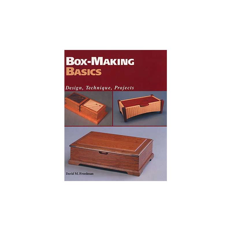 Box-Making Basics: Design, Technique, Projects