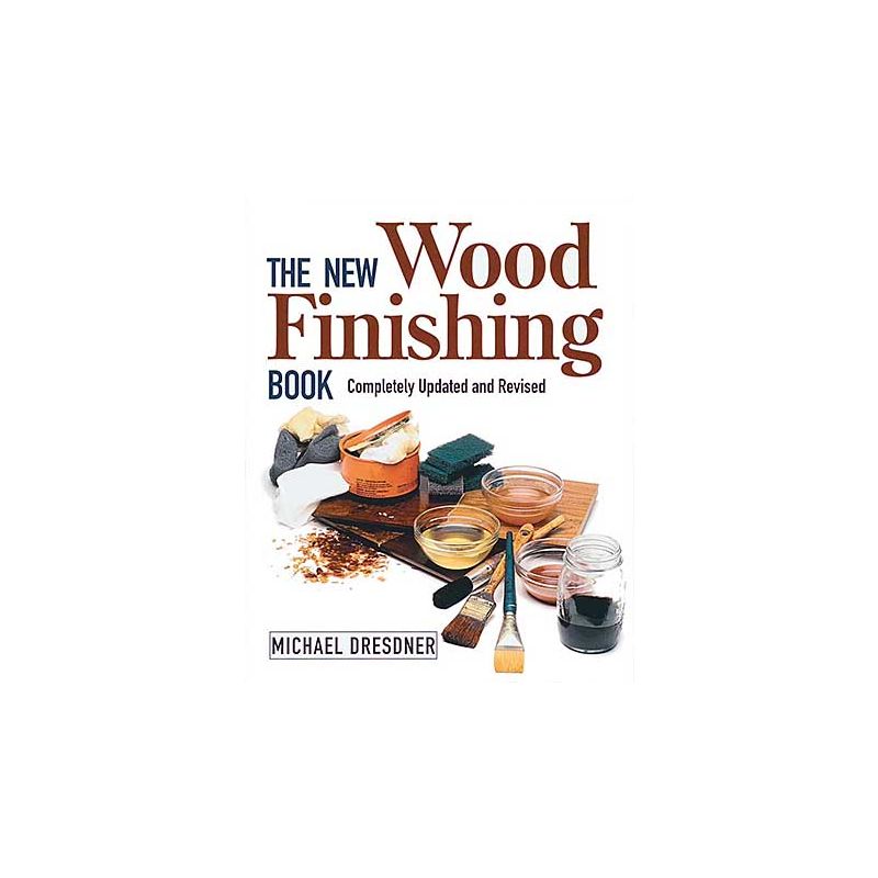 The New Wood Finishing Book